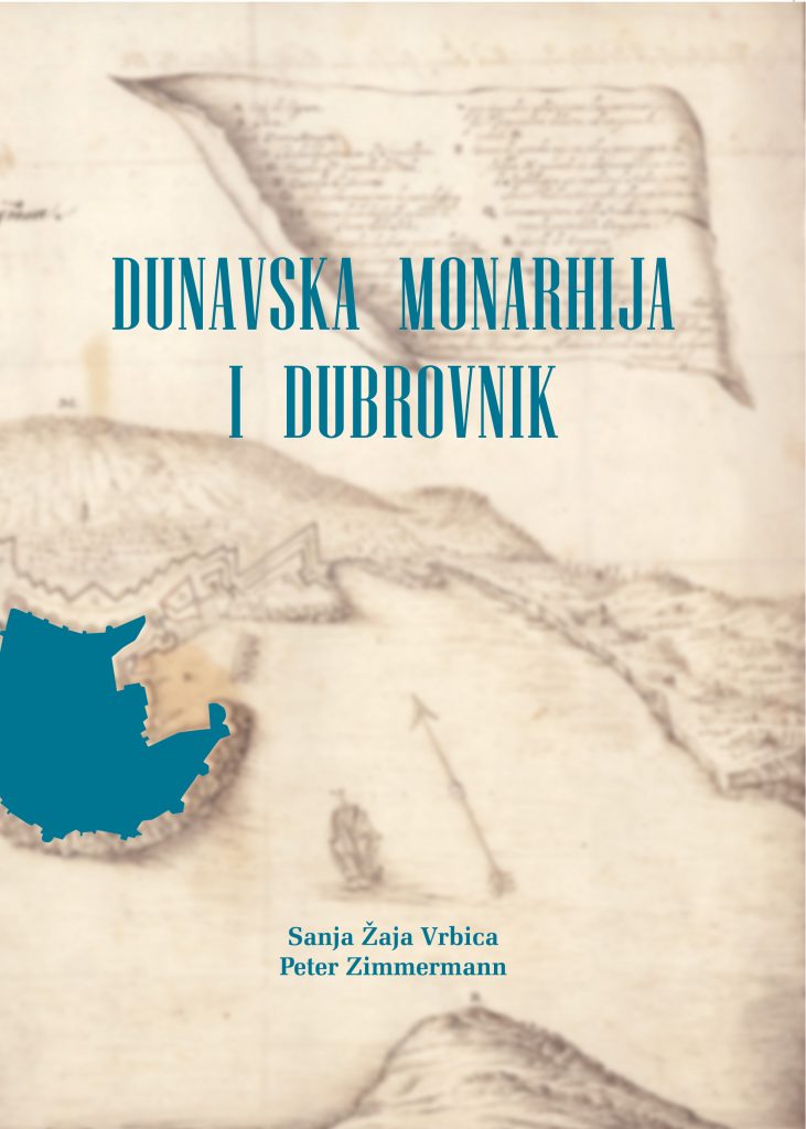 DUNAVSKA MONARHIJA I DUBROVNIK | Naruči knjigu online